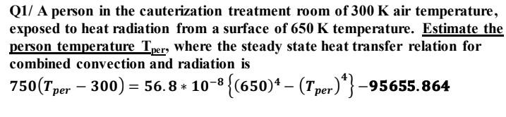 Solved Q1/ A person in the cauterization treatment room of | Chegg.com