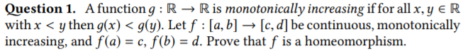 Solved Question 1. A functiong :R → Ris monotonically | Chegg.com