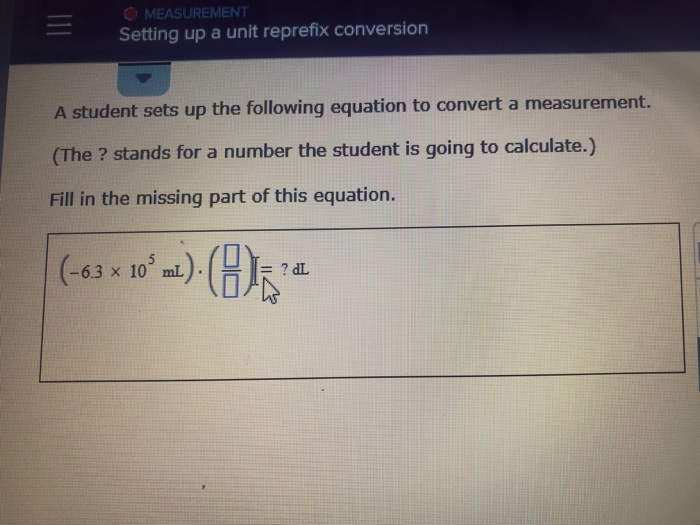 Solved A student sets up the following equation to convert a | Chegg.com