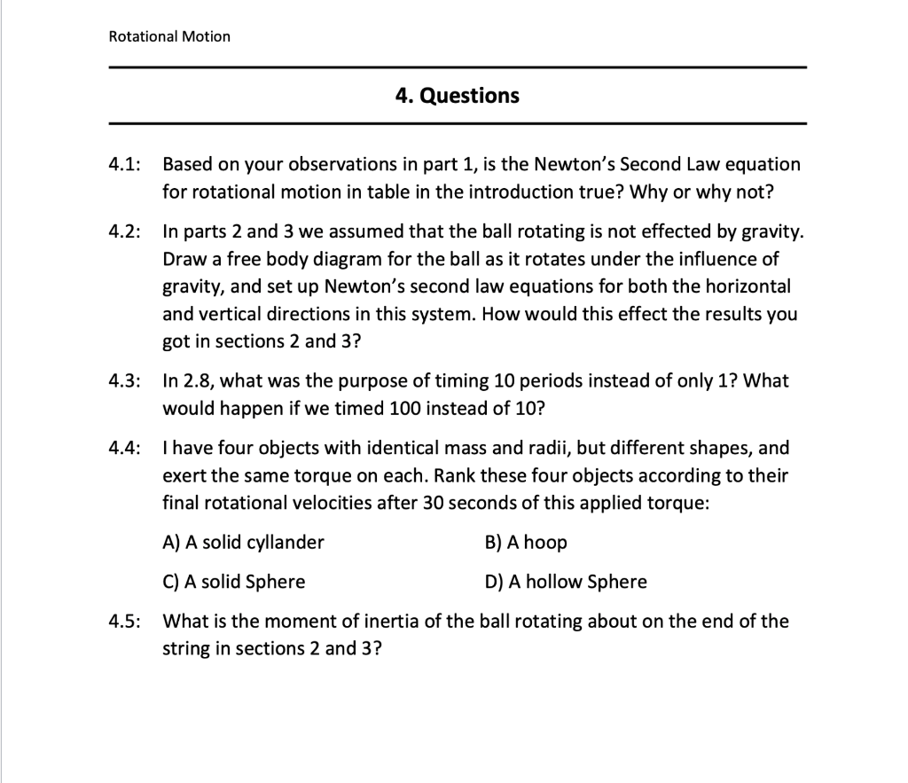 Rotational Motion 4. Questions 4.1: Based on your | Chegg.com