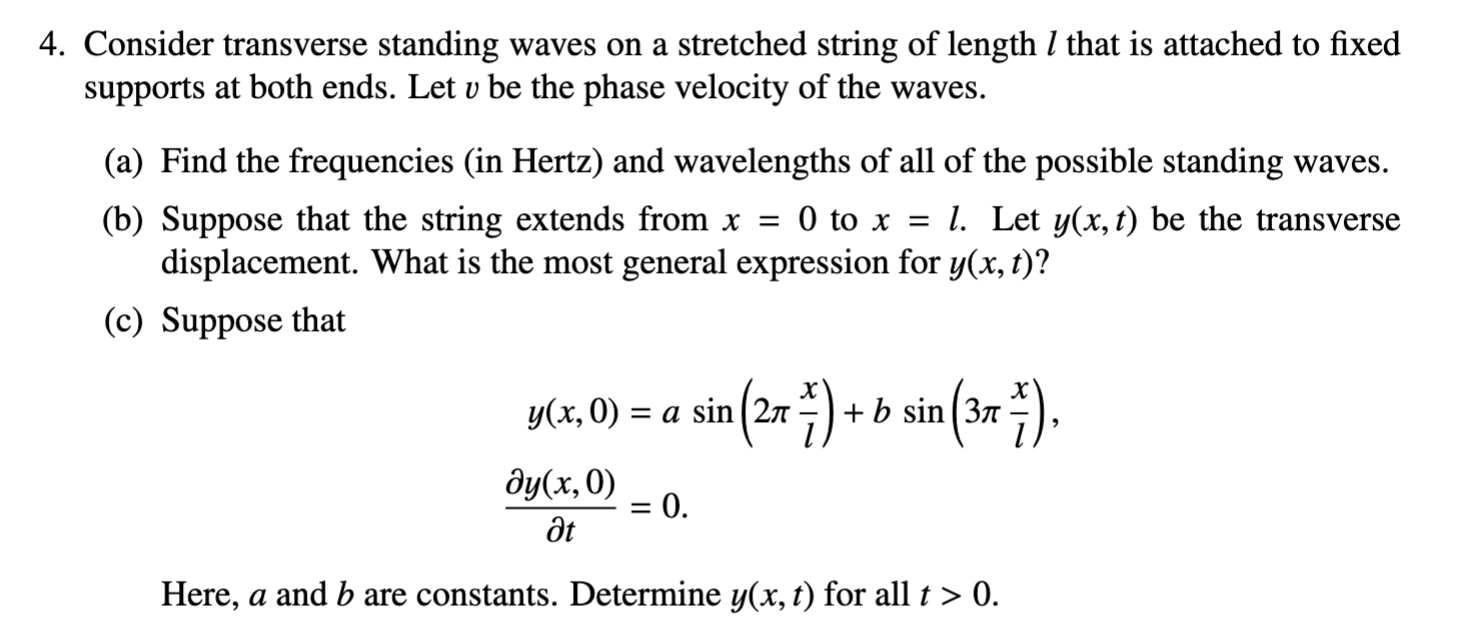 Solved 4. Consider transverse standing waves on a stretched | Chegg.com