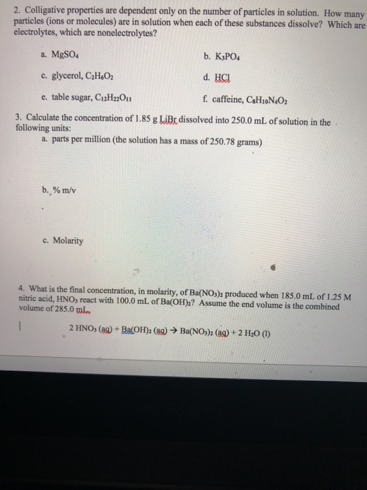 Solved 2. Colligative properties are dependent only on the | Chegg.com