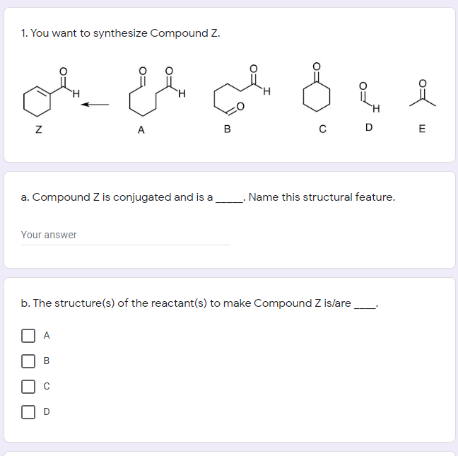Solved 1. You want to synthesize Compound Z. الي مال الي *H | Chegg.com