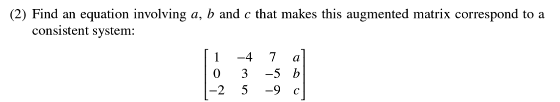 Solved 2) Find an equation involving a,b and c that makes | Chegg.com