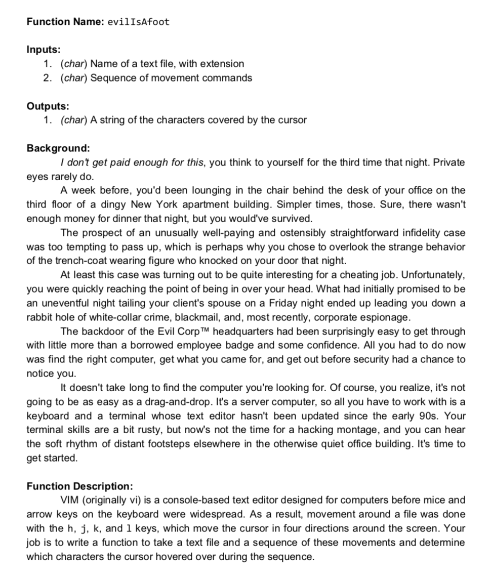 Solved Function Name: evilIsAfoot Inputs: 1. (char) Name of | Chegg.com