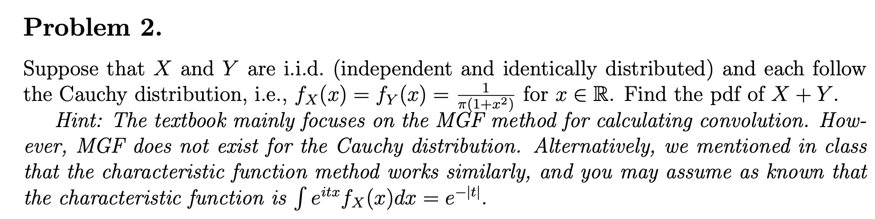 Solved Problem 2. 1 = = Suppose that X and Y are i.i.d. | Chegg.com