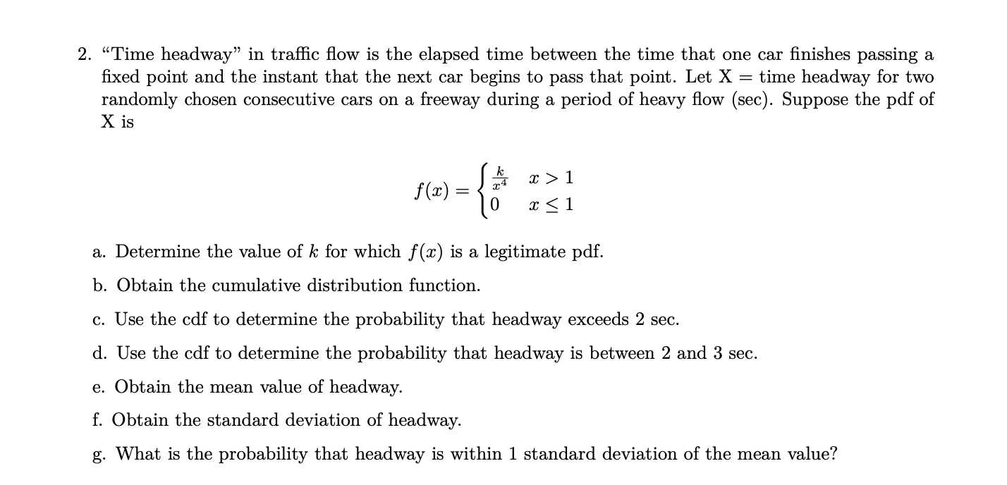 Solved 2. “Time headway” in traffic flow is the elapsed time | Chegg.com