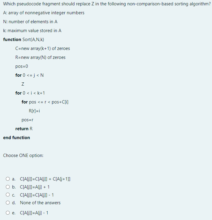 Solved Which pseudocode fragment should replace Z in the | Chegg.com
