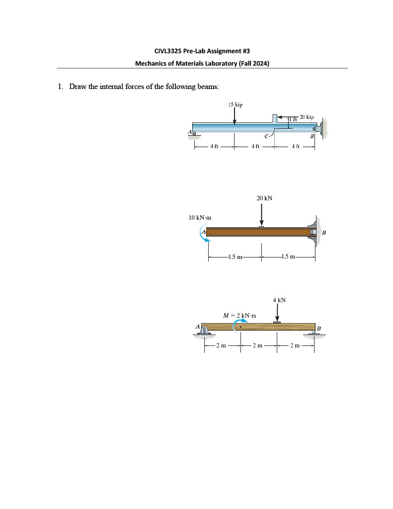 Solved by an EXPERT Draw the internal forces of the following beams: | Chegg.com
