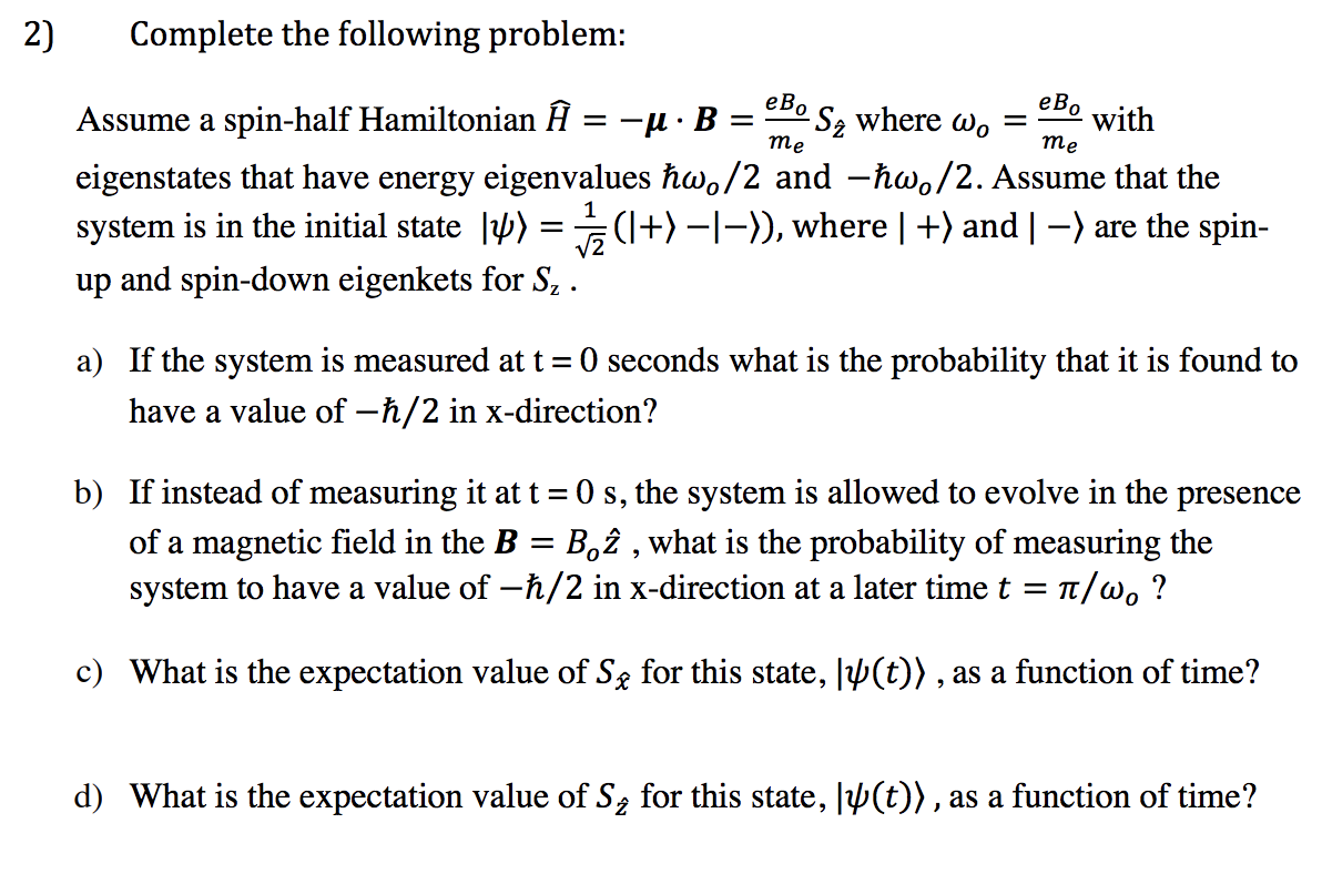 Solved Hello, I need help with a problem for my Quantum | Chegg.com