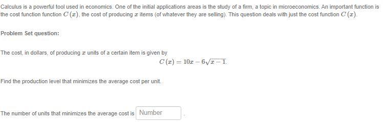 Solved Calculus is a powerful tool used in economics. One of | Chegg.com