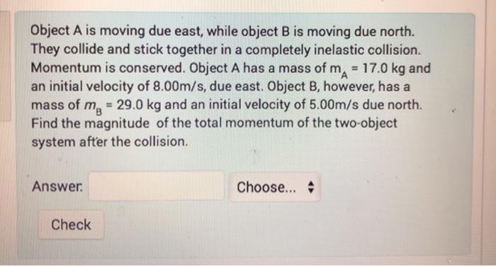 Solved Object A is moving due east, while object B is moving | Chegg.com
