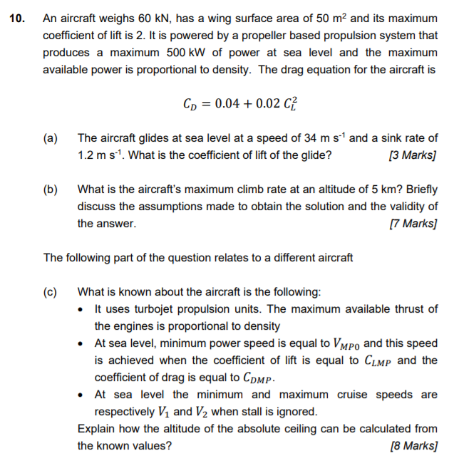 10. An aircraft weighs 60 kN, has a wing surface area | Chegg.com