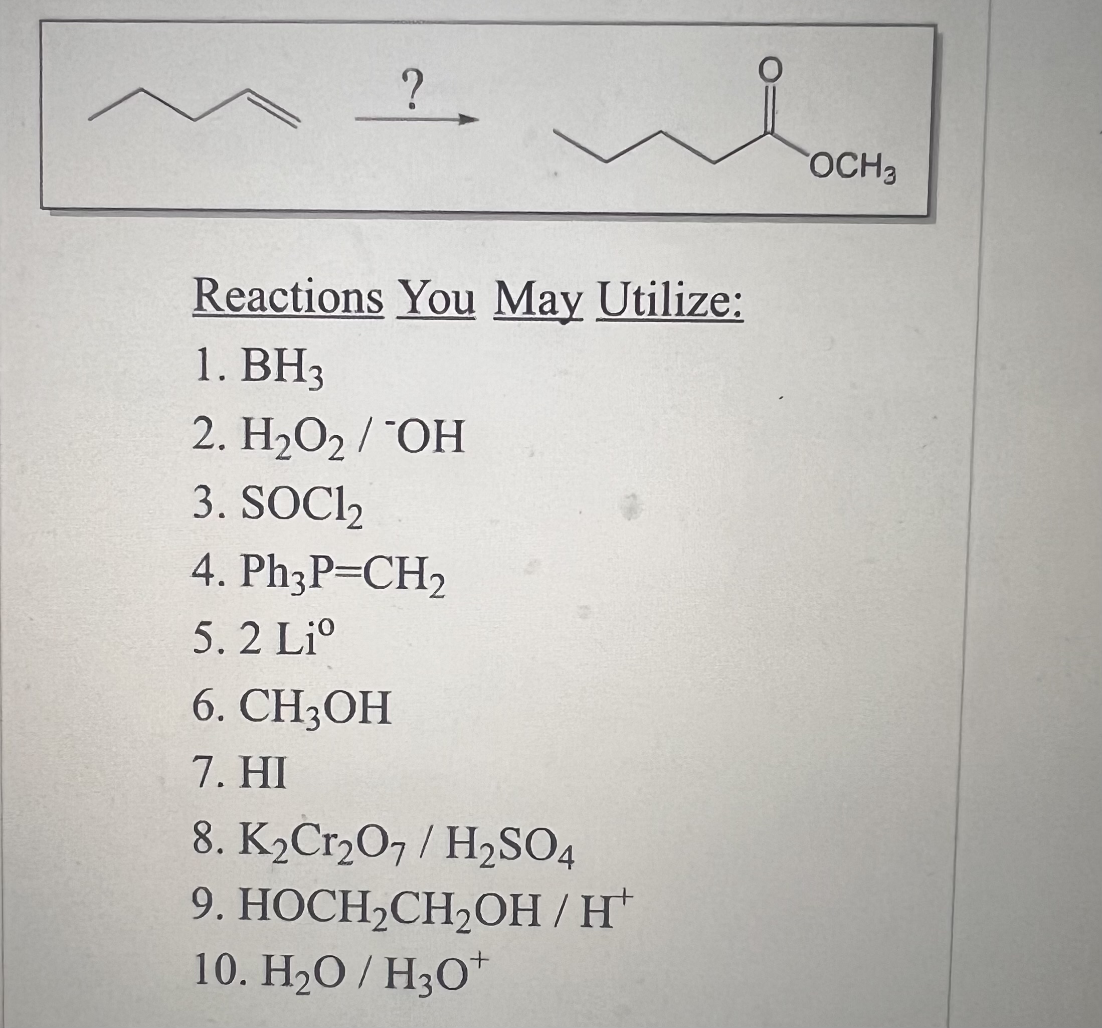 Solved ? Reactions You May Utilize: 1. BH3 2. H2O2/−OH 3. | Chegg.com