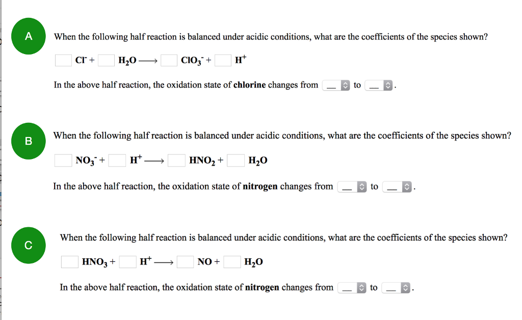 Solved When the following half reaction is balanced under | Chegg.com