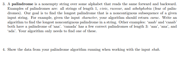 Solved 3 A Palindrome Is A Nonempty String Over Some