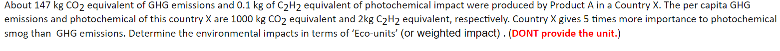 About 147 kg CO2 equivalent of GHG emissions and 0.1 | Chegg.com
