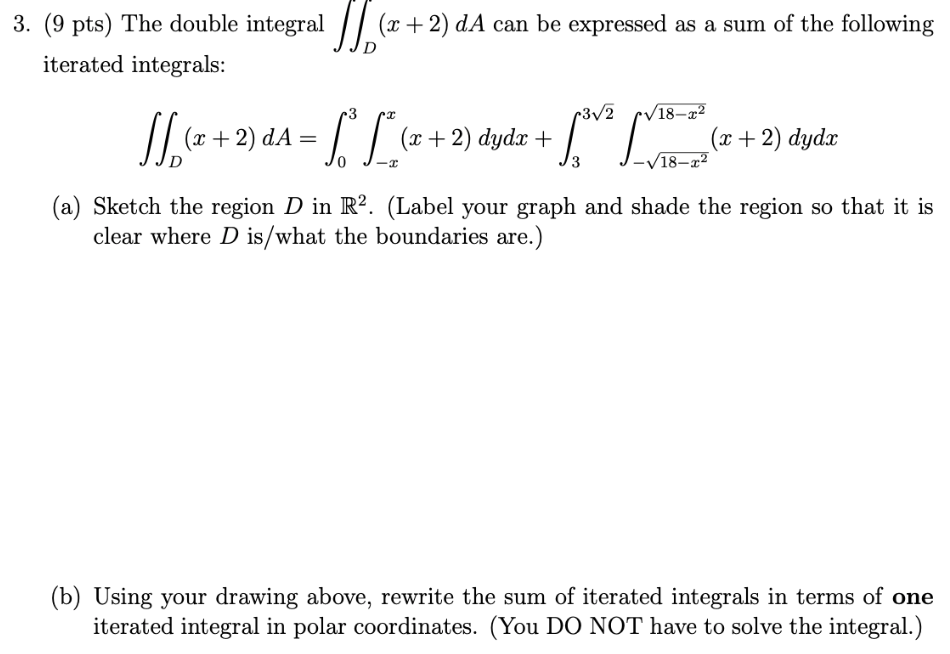 Solved 3. (9 pts) The double integral [], (x + 2) dA can be | Chegg.com