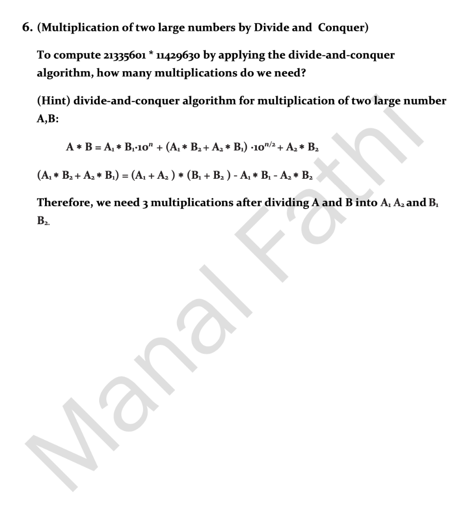 Solved 6. (Multiplication of two large numbers by Divide and | Chegg.com