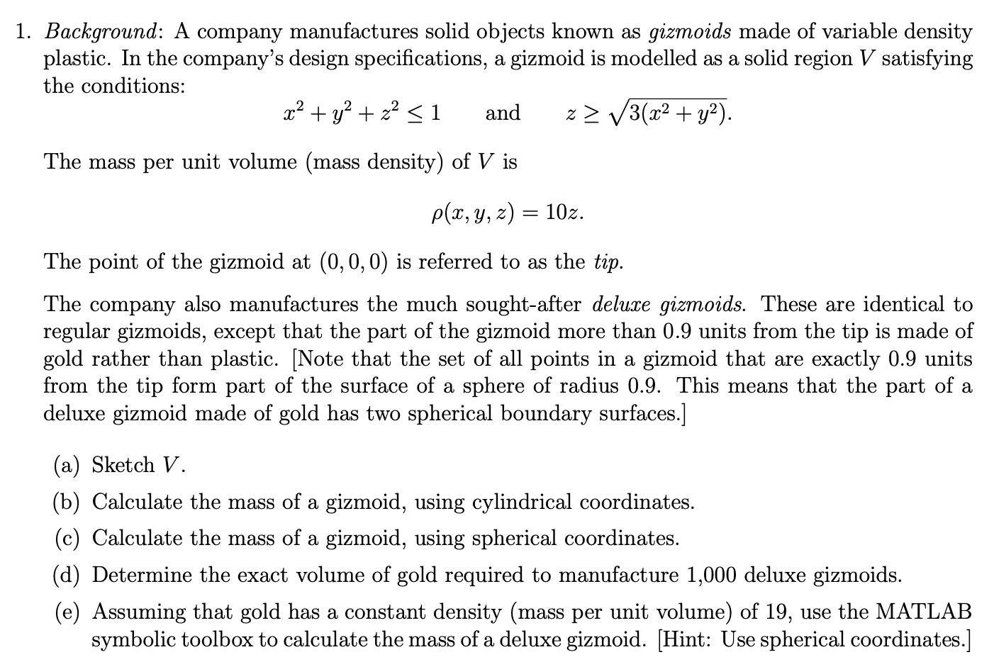 Solved Background: A company manufactures solid objects | Chegg.com