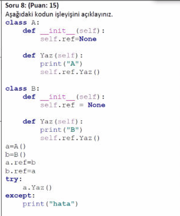 Solved Soru 8: (Puan: 15) Aşağıidaki kodun işleyişini | Chegg.com