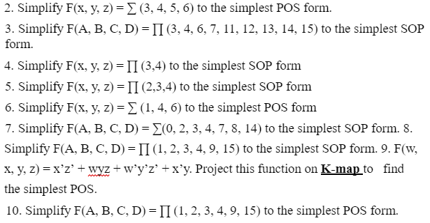 Solved 2. Simplify F(x,y,z)=∑(3,4,5,6) to the simplest POS | Chegg.com