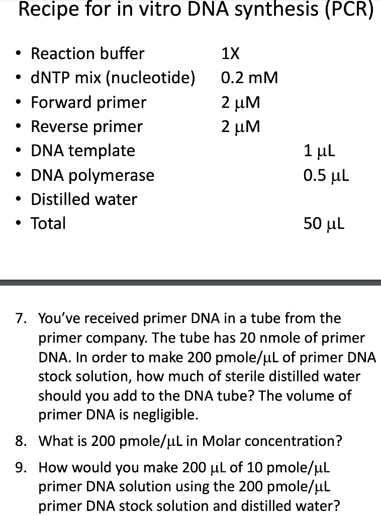 Solved Recipe for in vitro DNA synthesis (PCR) 7. You've | Chegg.com
