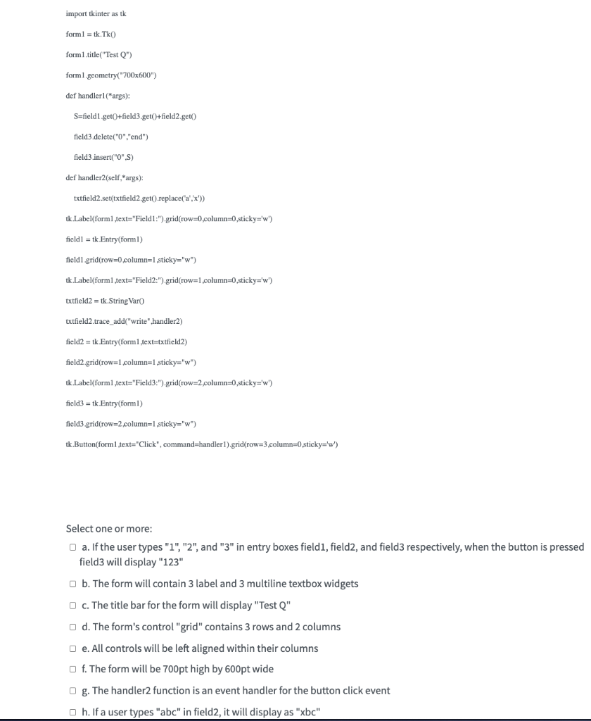 Solved Given the following Python form code (which some code | Chegg.com