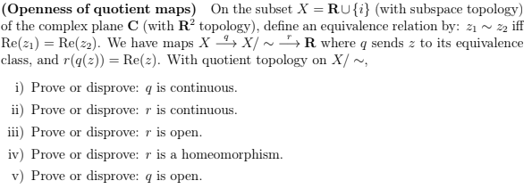 (Openness of quotient maps) On the subset X=R∪{i} | Chegg.com