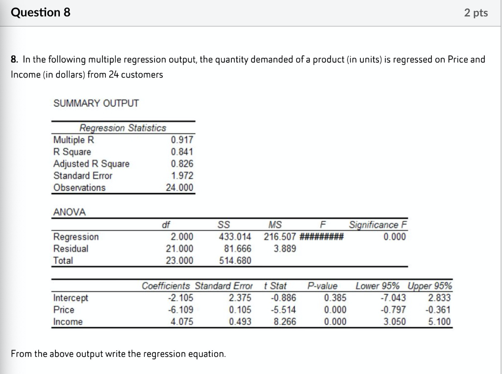 Solved Question 8 2 pts 8. In the following multiple | Chegg.com