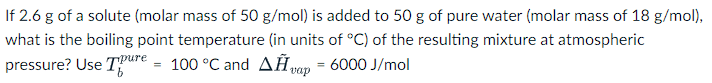 Solved Topic: Boiling Point Elevation The addition of a | Chegg.com