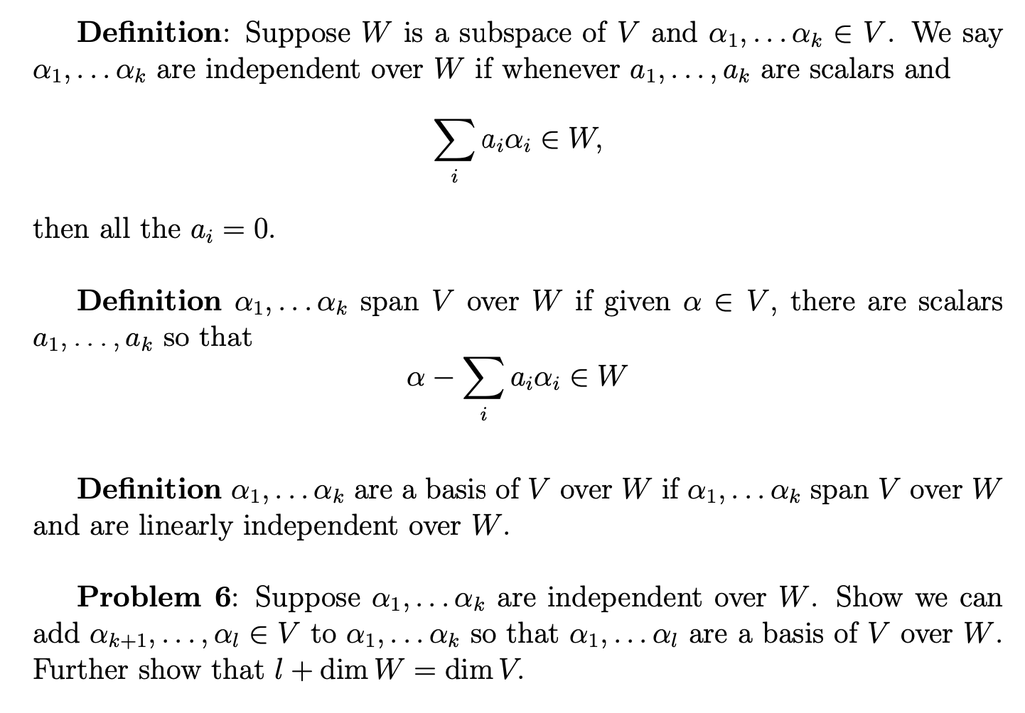 Solved Definition: Suppose W is a subspace of V and a1, | Chegg.com