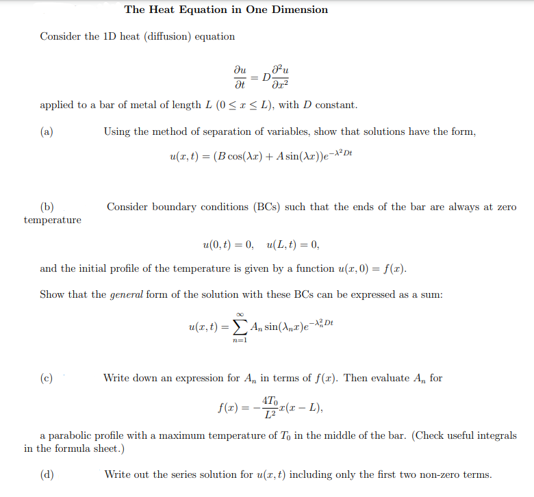 Solved The Heat Equation in One Dimension Consider the 1D | Chegg.com