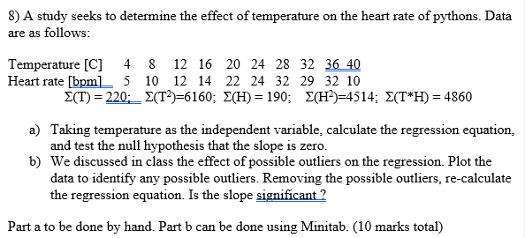 Solved 8) A study seeks to determine the effect of | Chegg.com