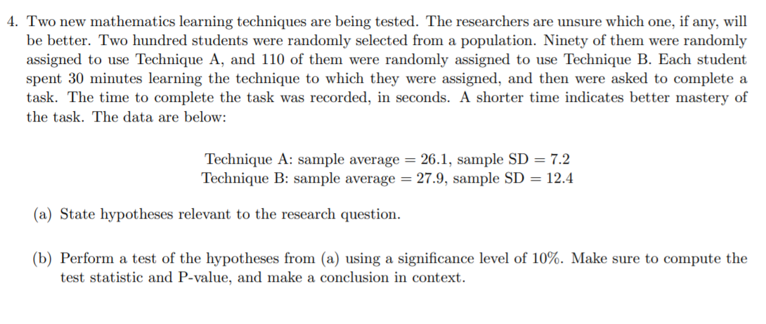 Solved 4. Two new mathematics learning techniques are being | Chegg.com