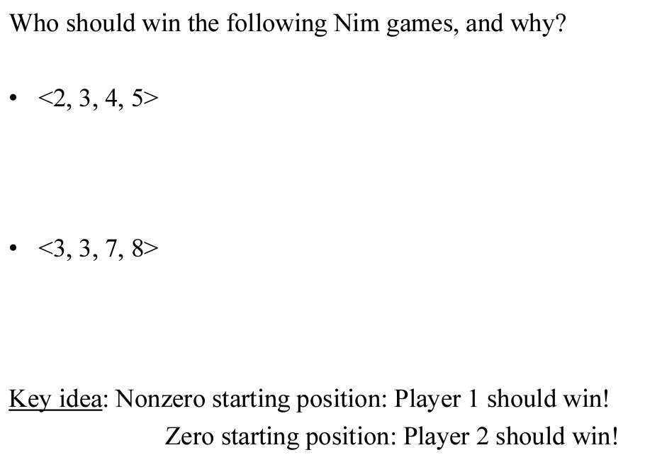 Solved Who should win the following Nim games, and why? - | Chegg.com