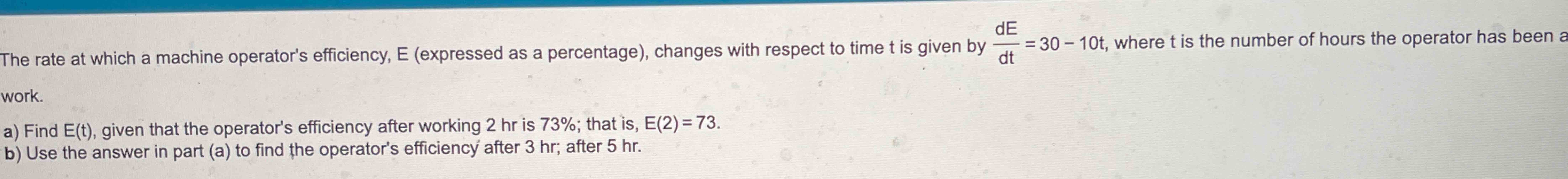 Solved The rate at which a machine operator's efficiency, | Chegg.com