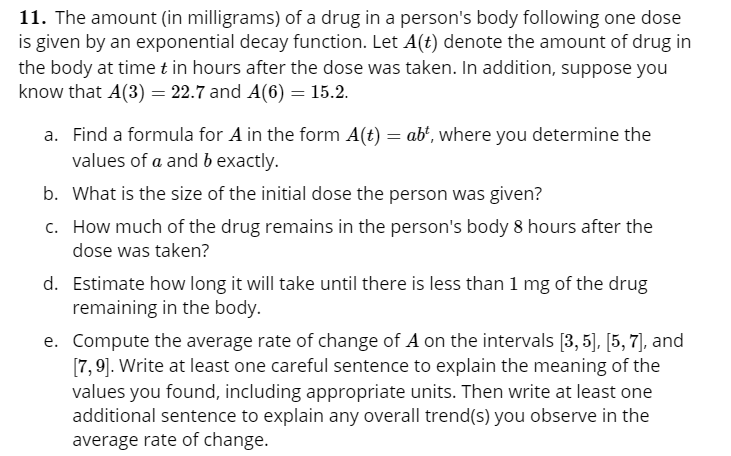 Solved 11. The amount (in milligrams) of a drug in a | Chegg.com