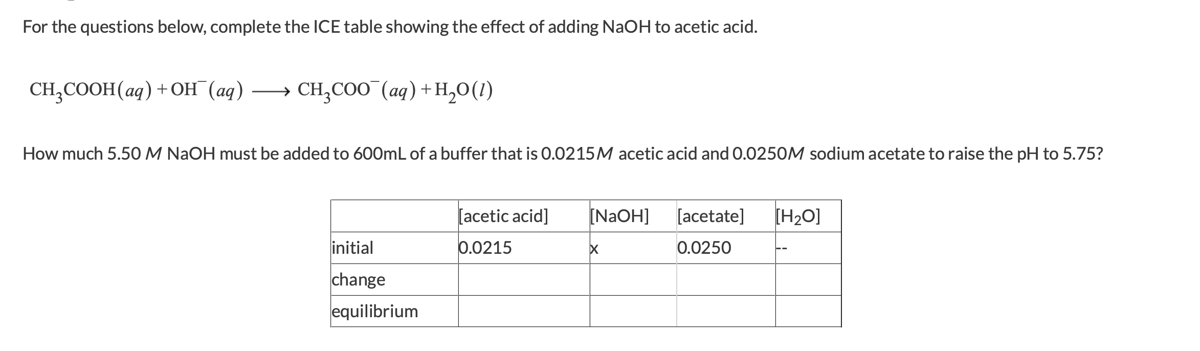 Solved For the questions below, complete the ICE table | Chegg.com