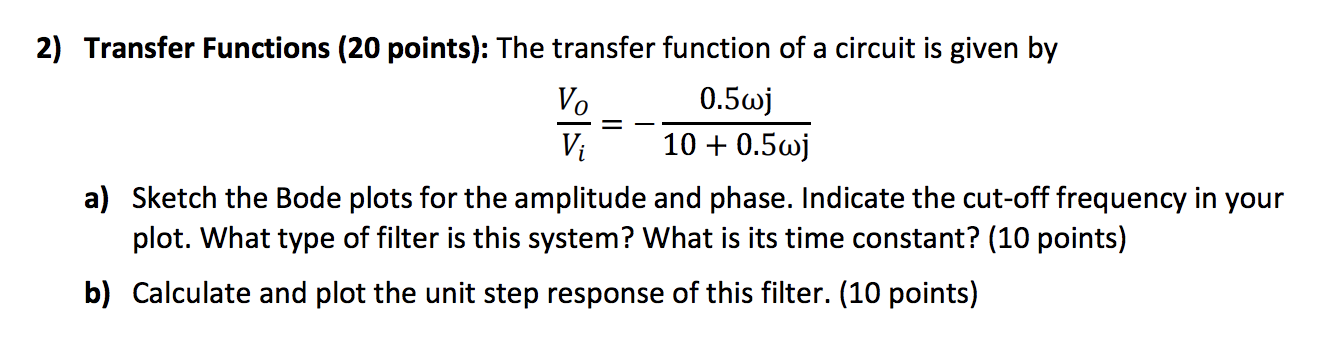 Solved 2) Transfer Functions (20 points): The transfer | Chegg.com