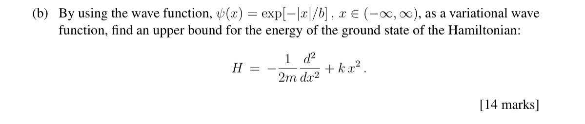 Solved (b) By using the wave function, | Chegg.com