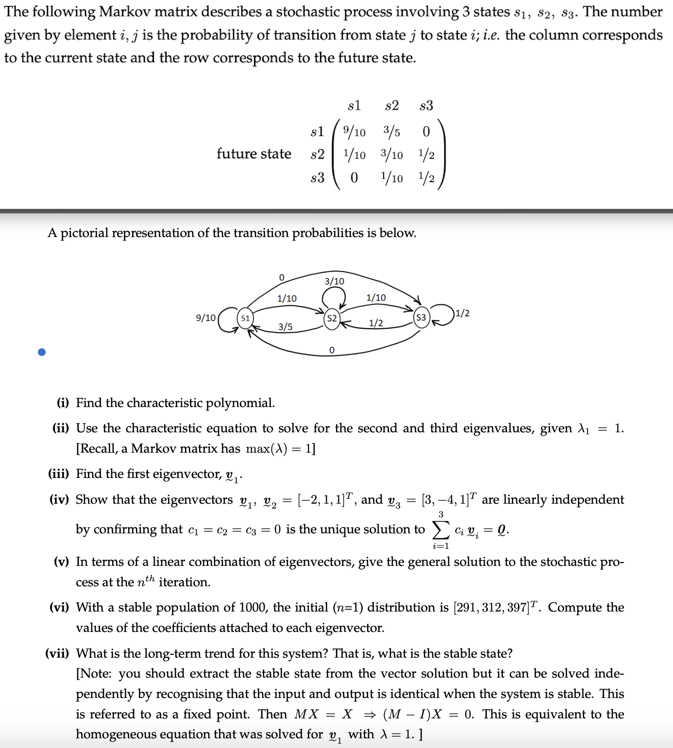 Solved The following Markov matrix describes a stochastic | Chegg.com