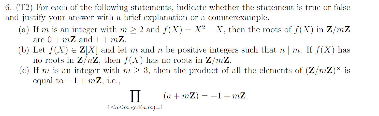 Solved 6. (T2) For each of the following statements, | Chegg.com