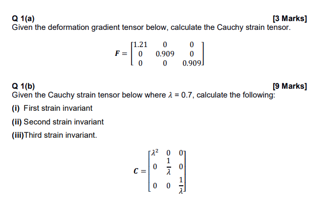 Solved Q 1(a) [3 Marks] Given the deformation gradient | Chegg.com