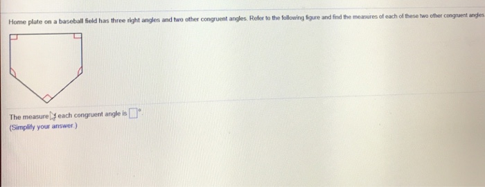 Solved Home plate on a baseball field has three right angles | Chegg.com