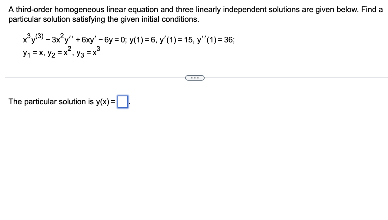 Solved A third-order homogeneous linear equation and three | Chegg.com