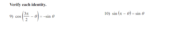 Solved Verify each identity. 9) cos(23π−θ)=−sinθ 10) | Chegg.com