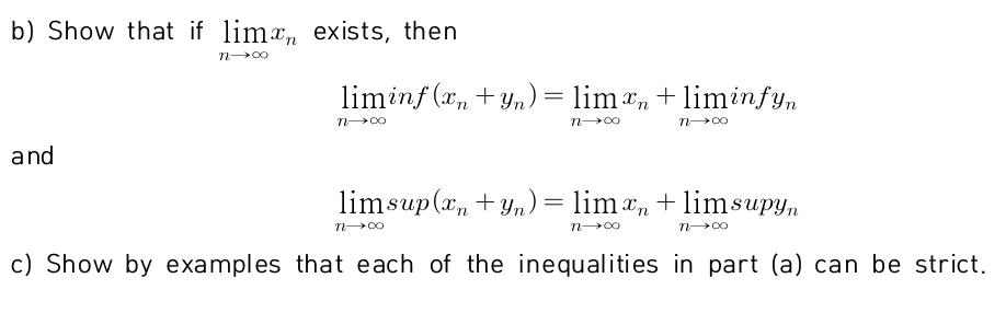 Solved Suppose that {xn} and {yn} are real sequences. a) | Chegg.com