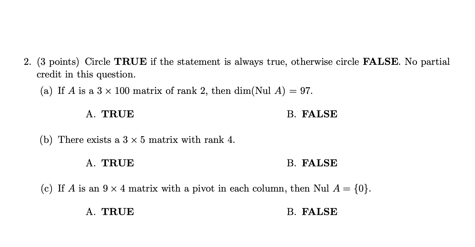 Solved (3 ﻿points) ﻿Circle TRUE if the statement is always | Chegg.com