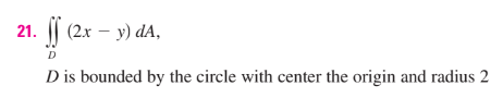 Solved evaluate the double integral∬D(2x-y)dA,D ﻿is bounded | Chegg.com